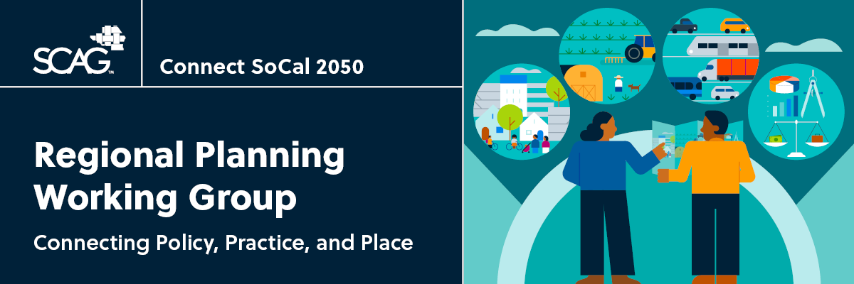 Regional Planning Working Group | Southern California Association of ...